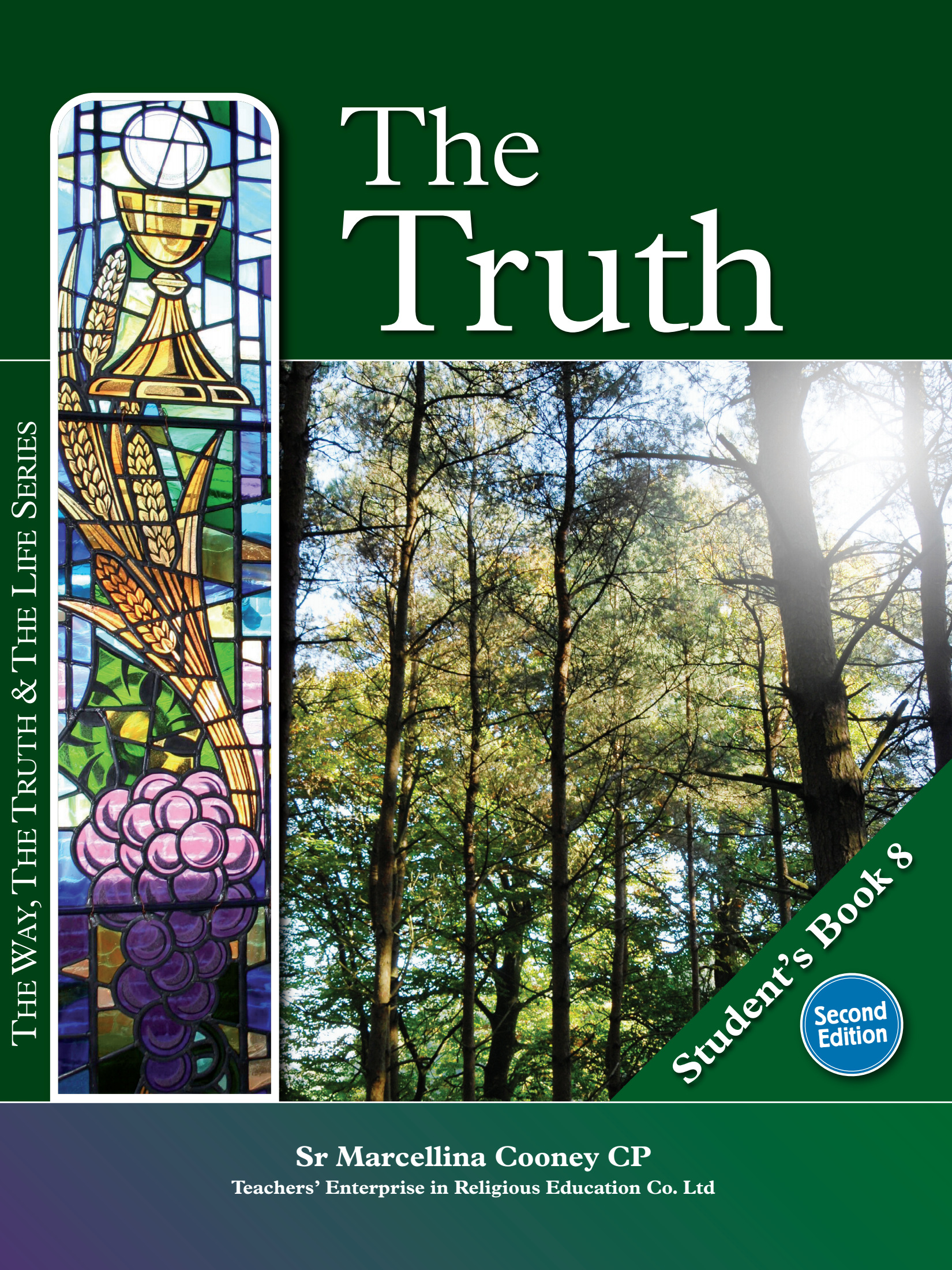 The Truth - Student's Book - The Way, The Truth & The Life Series